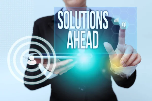 Text sign showing Solutions Ahead. Business overview in advance action ...