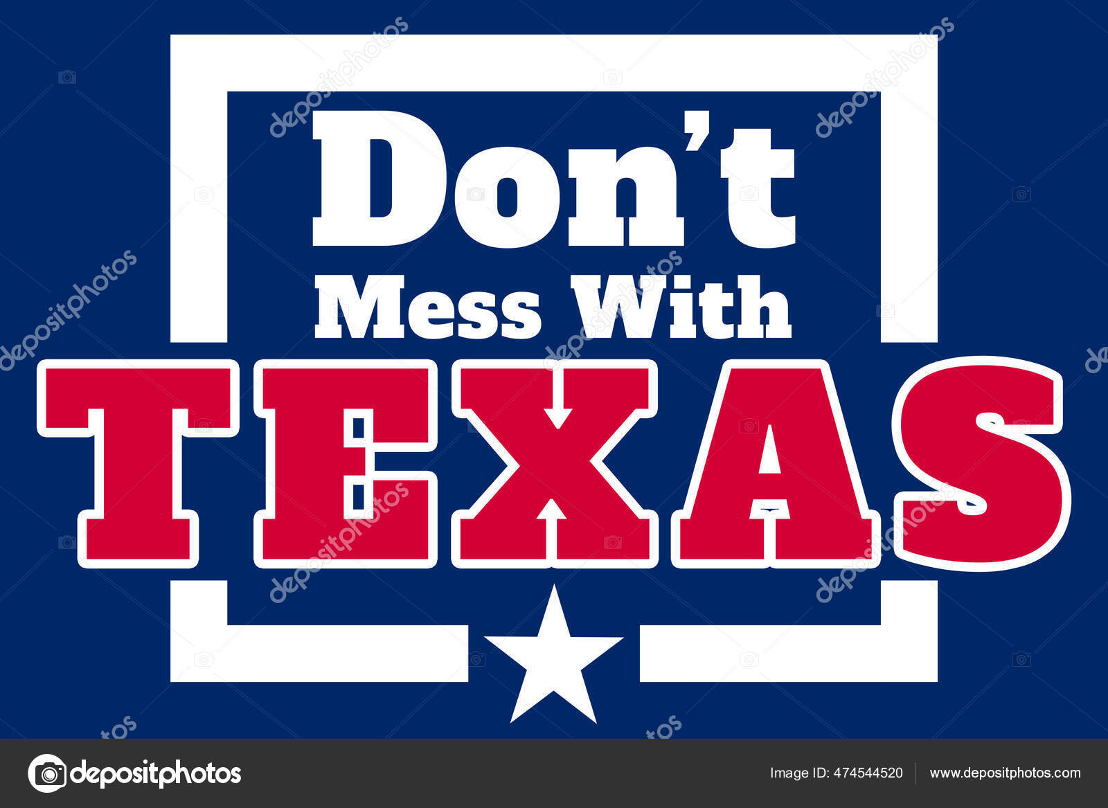 Don't Mess Texas Slogan Typographic Poster Using State Flag Colors ...