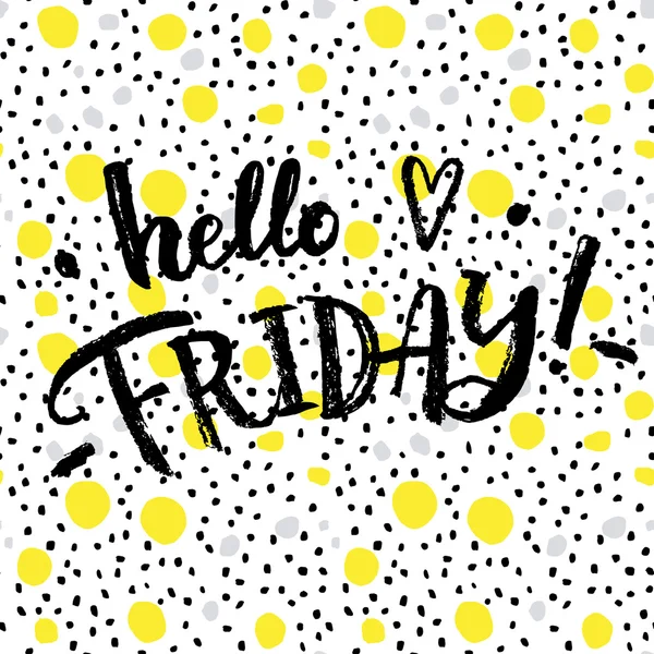 626 Hello friday Vector Images | Depositphotos