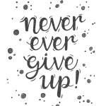 Vector illustration hand drawn lettering motivational and inspirational typography poster with ...