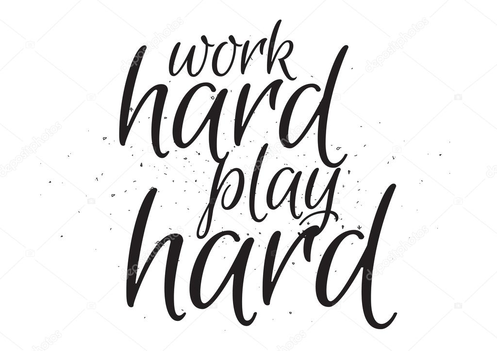 Work Hard Play Hard Banner