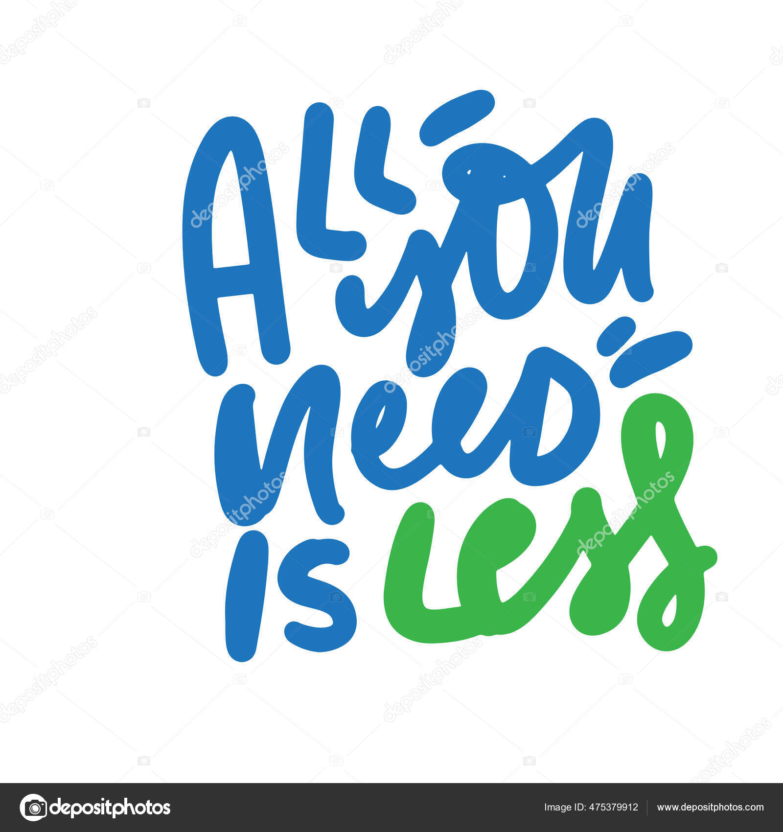 All You Need Less Lettering Poster Stock Vector by ©VeronikaM 475379912 All You Need Less Lettering Poster Stock Vector by ©VeronikaM 475379912