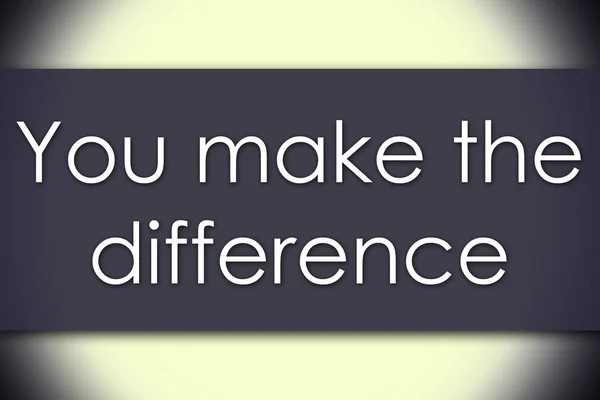 Fotos de You make the difference, Imagens de You make the difference ...