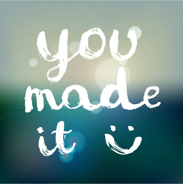 You made it. congratulations calligraphy. Stock Vector Image by ...