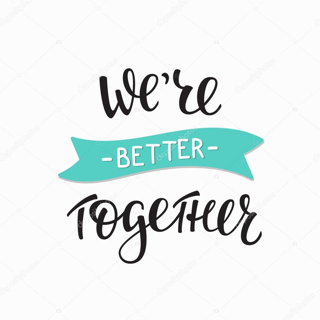 Romantic love lettering Better together — Stock Vector © LenaRo #113117042