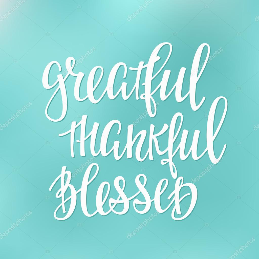 Greatful Thankful Blessed lettering typography Stock Vector Image by ...