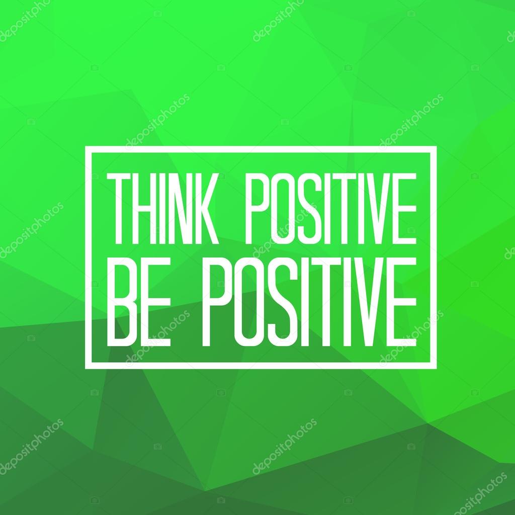 Think positive be positive Stock Vector by ©Shekularaz 113536056