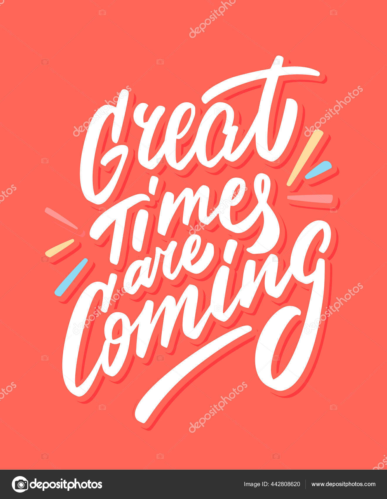 Great times are coming. Vector lettering poster Stock Vector Image by ...