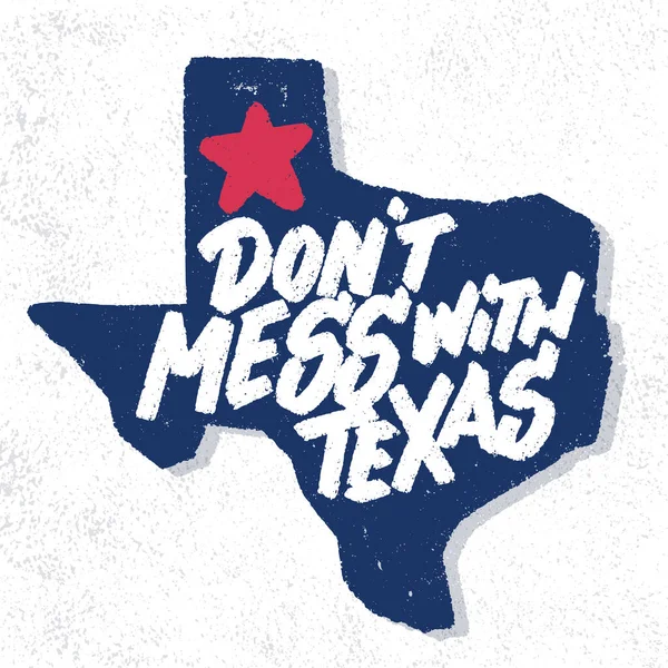 Dont mess with texas Vector Art Stock Images | Depositphotos