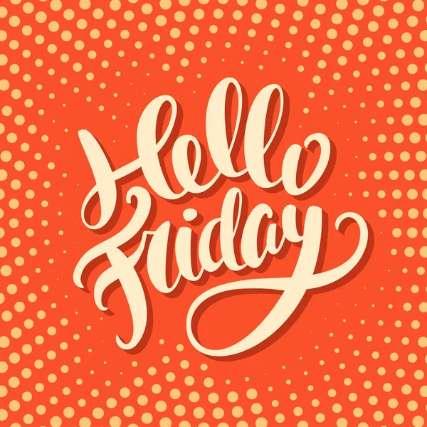 626 Hello friday Vector Images | Depositphotos