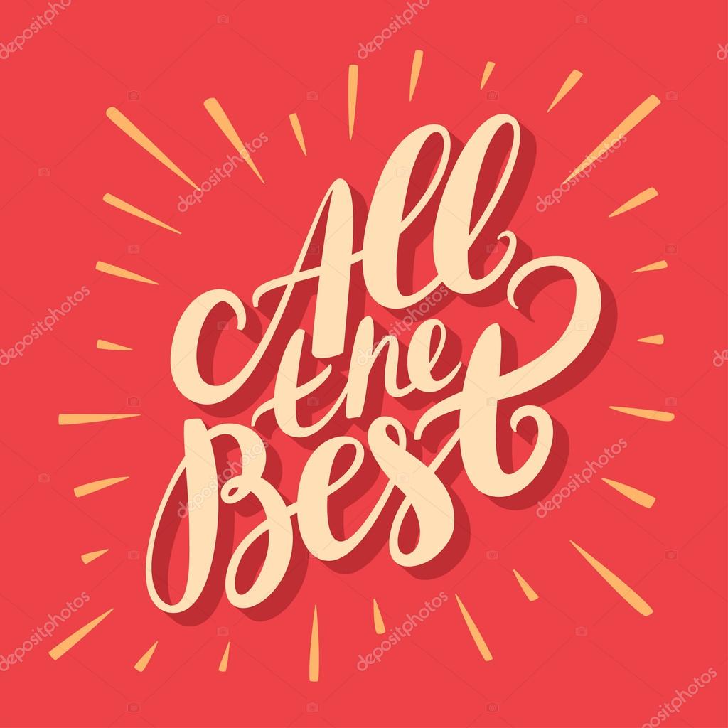 All the best. Hand lettering. Stock Vector Image by ©alexgorka #95360838