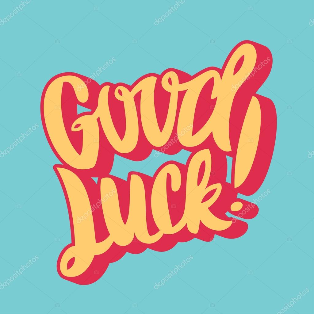 Boa sorte! Letras manuais . Vetor de ©alexgorka 95361154
