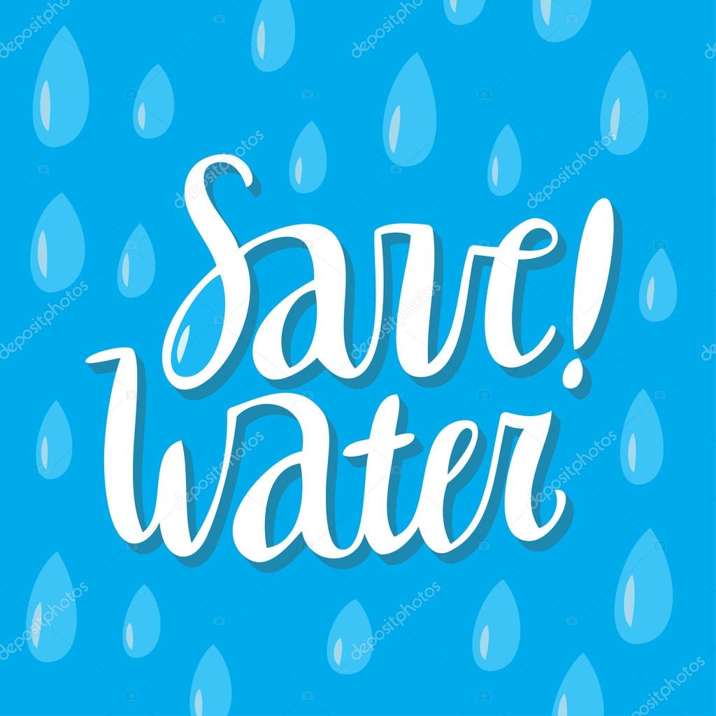 Save water! Hand lettering. — Stock Vector © alexgorka #95364332