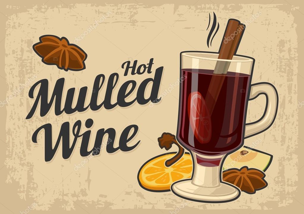 Mulled wine with glass of drink and ingredients. Vector old paper beige ...