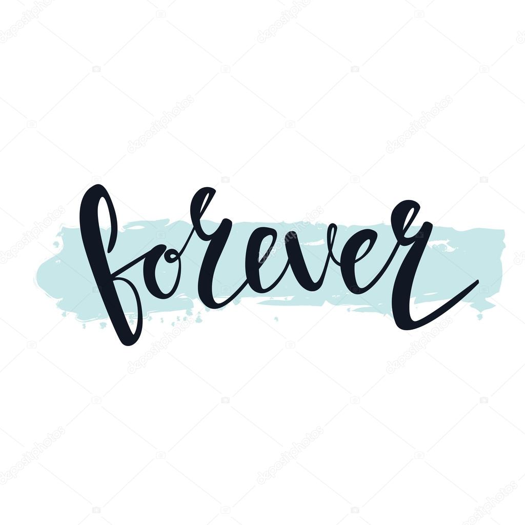 Forever, ink hand lettering. Stock Vector Image by ©Ksu_Ganz #117826654