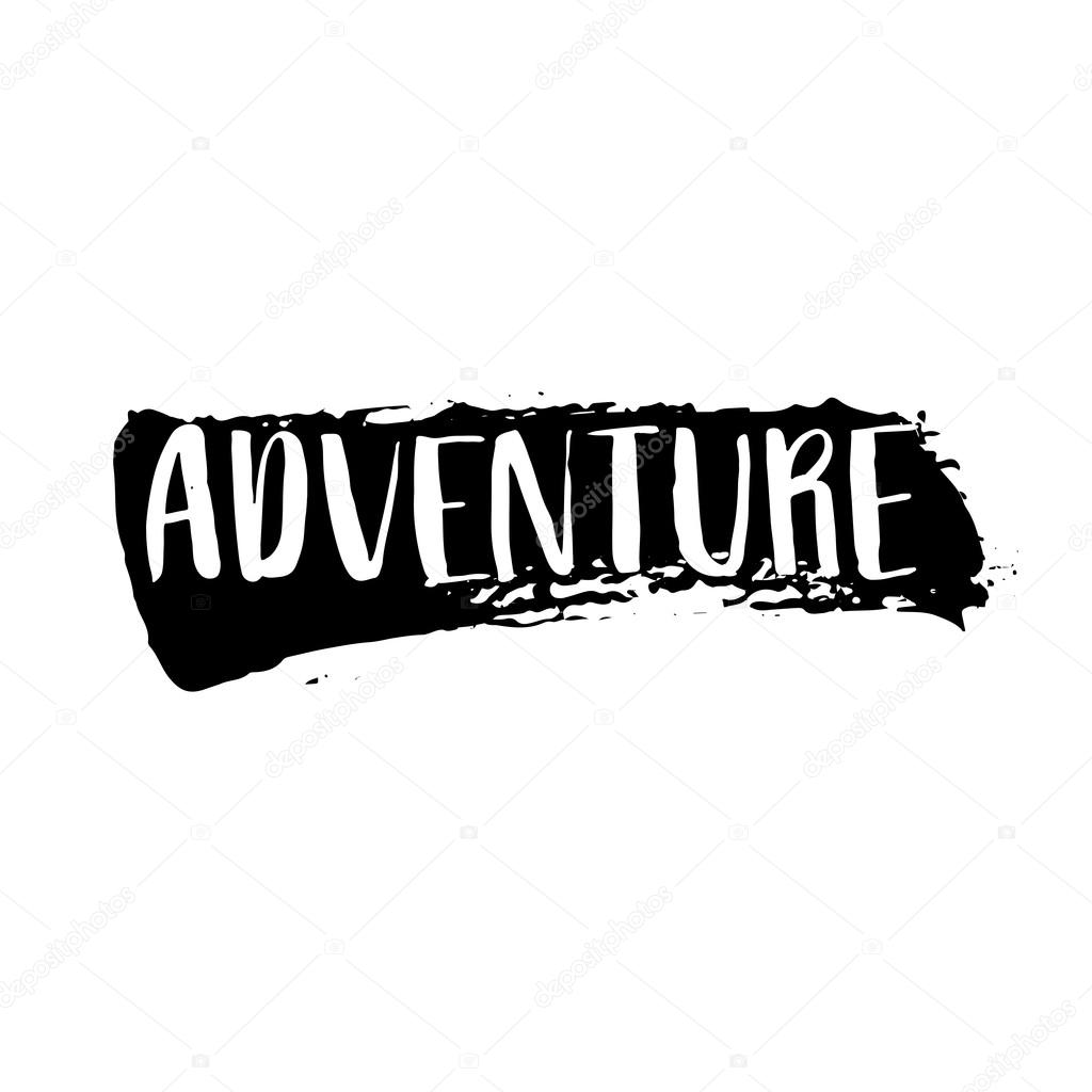 Adventure, ink hand lettering. Stock Vector Image by ©Ksu_Ganz #117831406