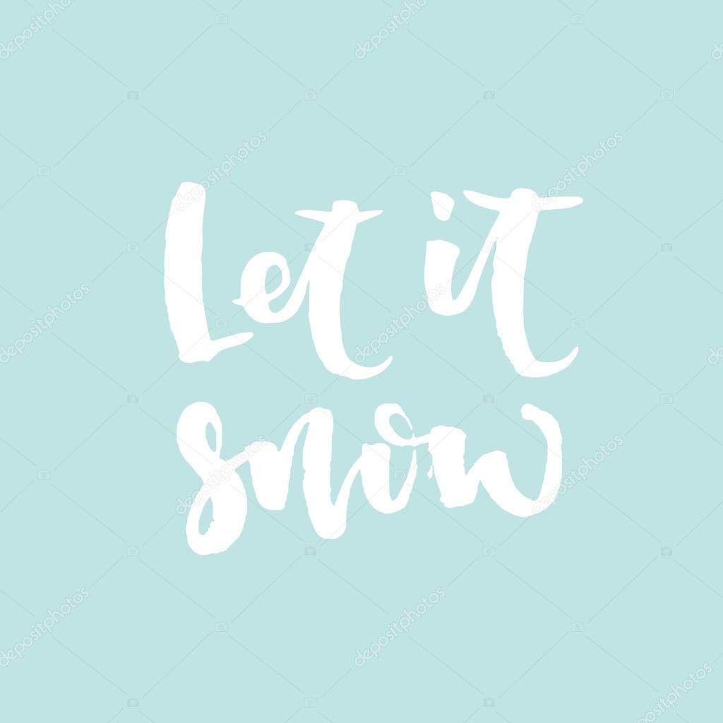 Let it snow lettering. White background style minimalist Stock Vector ...