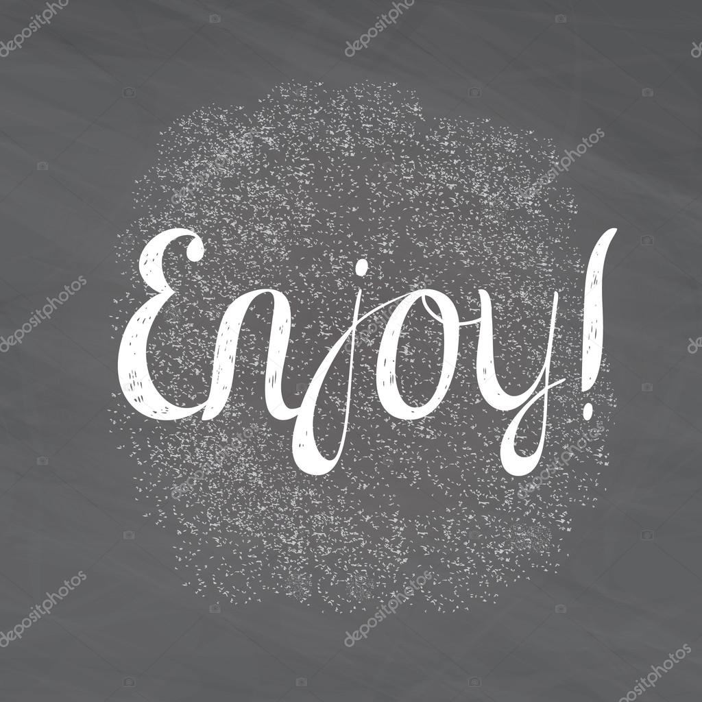 Enjoy handwritten calligraphy Stock Vector Image by ©svitlana_samokhina ...