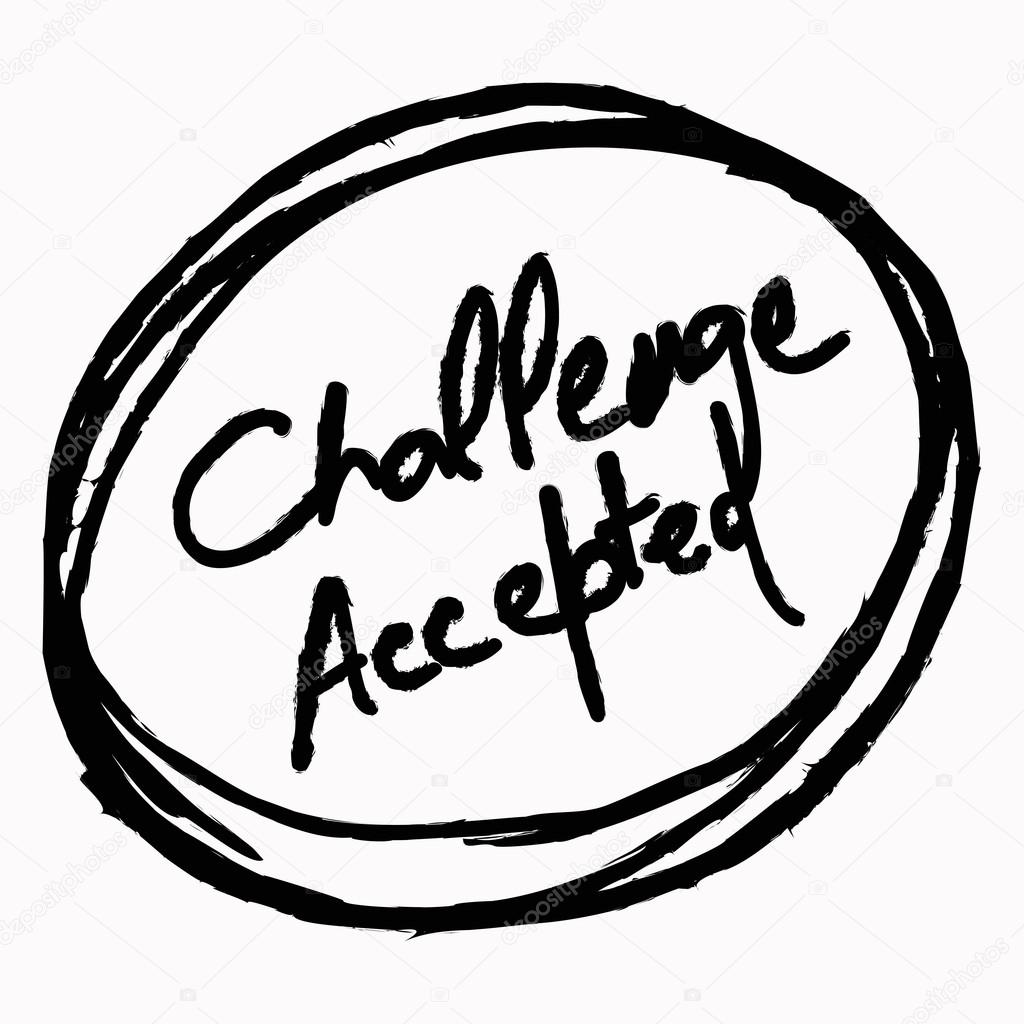 Challenge accepted unique motivation hand drawn phrase. Vector ...