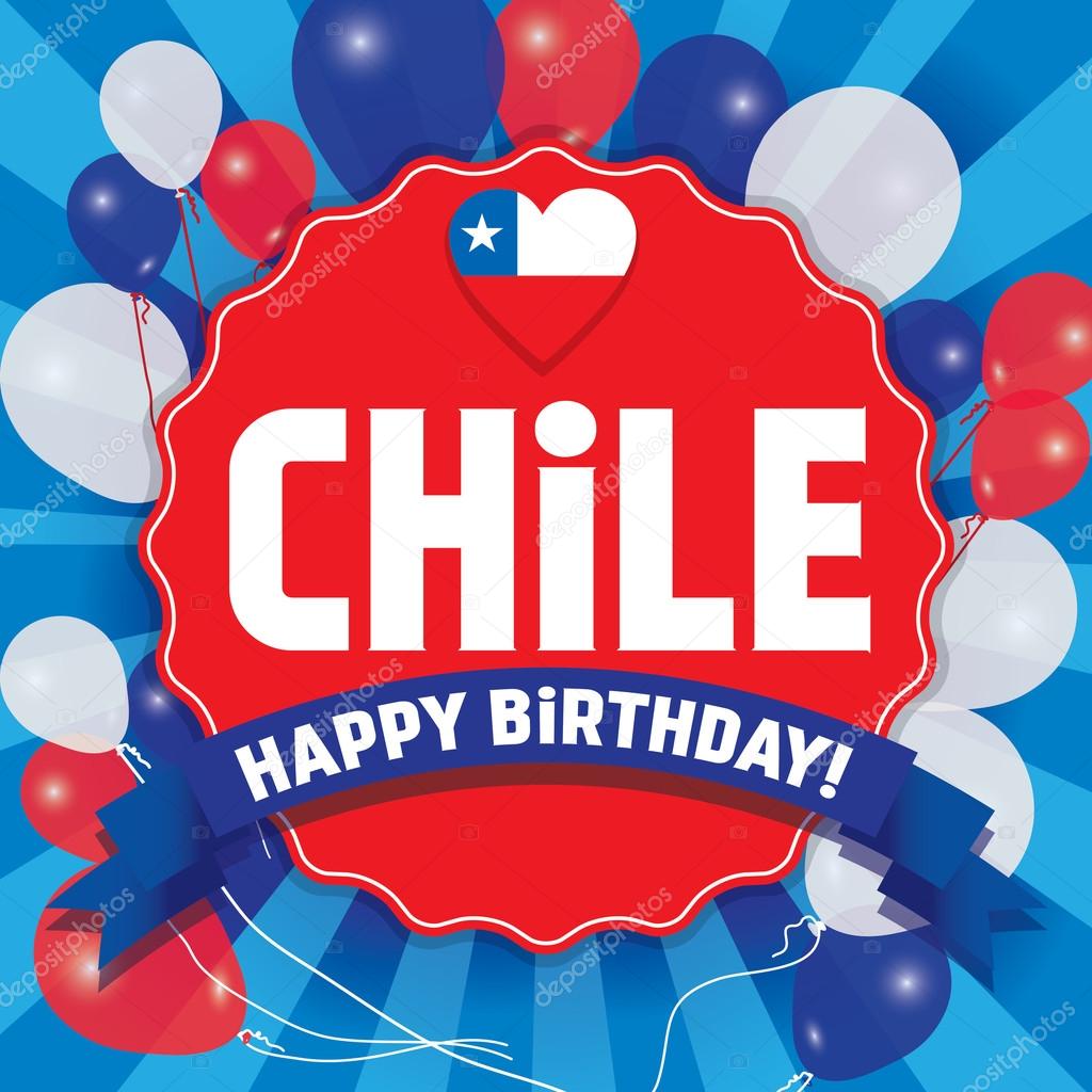 Feliz Cumplea os Chile - Feliz D a de la Independencia 2024