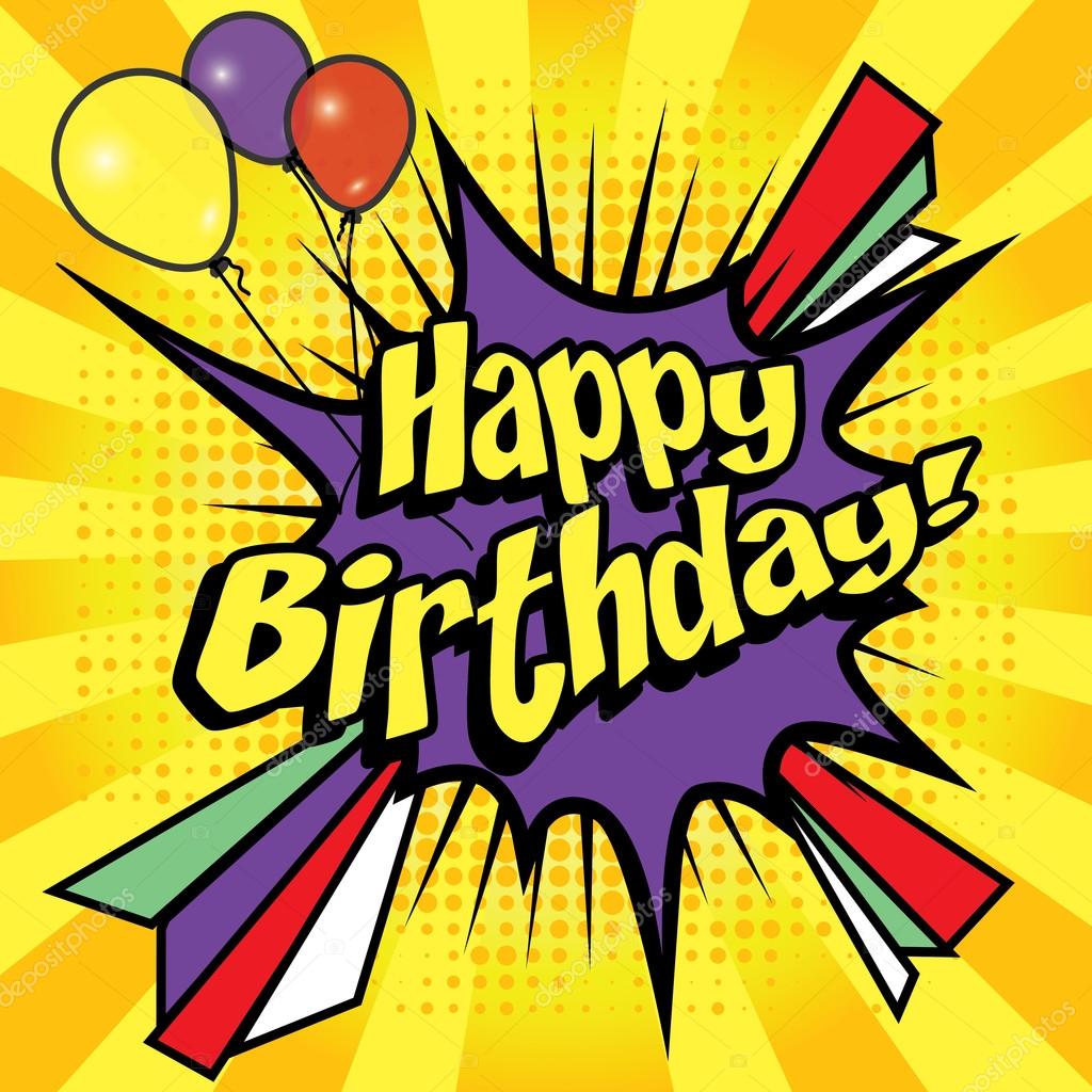Pop Art comics - "Happy Birthday!". — Stock Vector © Gal_Amar #92644268