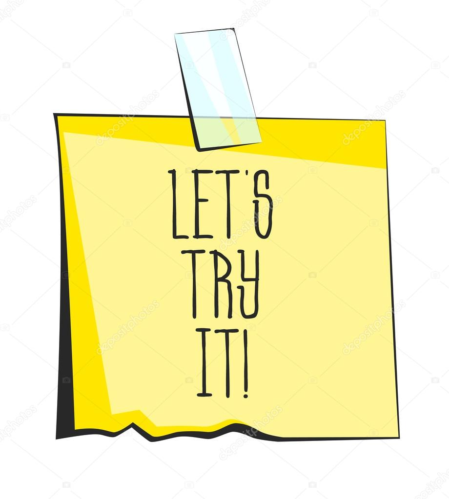 Lets try it paper sticky note. Retro reminder sticker Stock Vector ... Lets try it paper sticky note. Retro reminder sticker Stock Vector ...