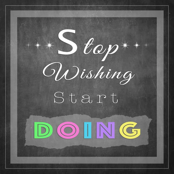 ᐈ Stop wishing start doing quotes stock photos, Royalty Free stop ...