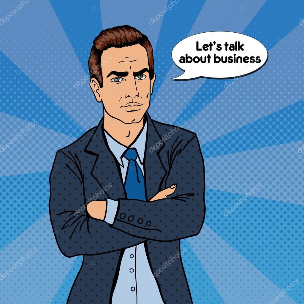 Serious Businessman. Confident Boss. Pop Art. Vector illustration Stock ...