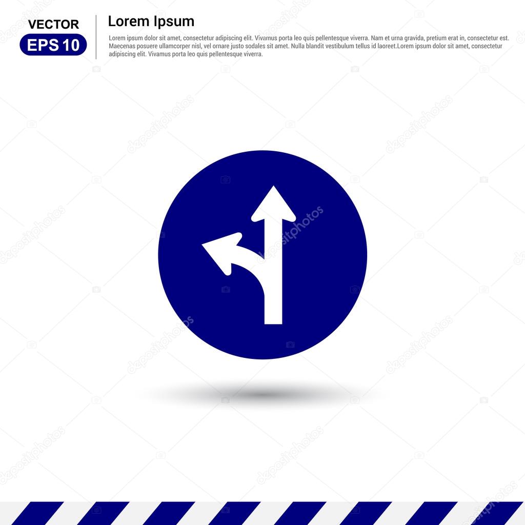 Road signs. Go Straight - Turn Left - Form in Road Sign Stock Vector by ...
