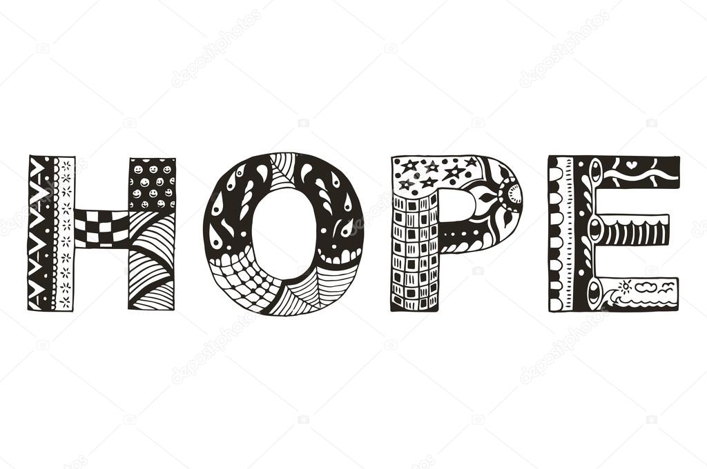 Word hope zentangle stylized, vector, illustration, freehand pencil ...