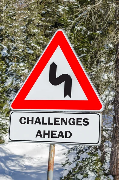 Challenges Ahead Sign