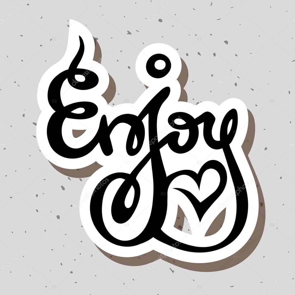 Hand drawn Enjoy typographic poster Stock Vector Image by ©kunststudio ...