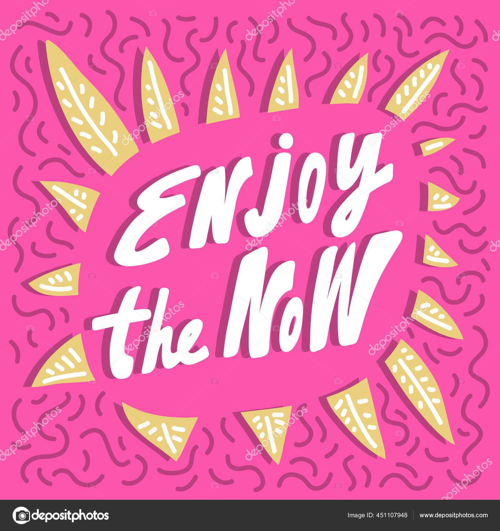 Enjoy the now. Hand drawn lettering calligraphy illustration. White ...