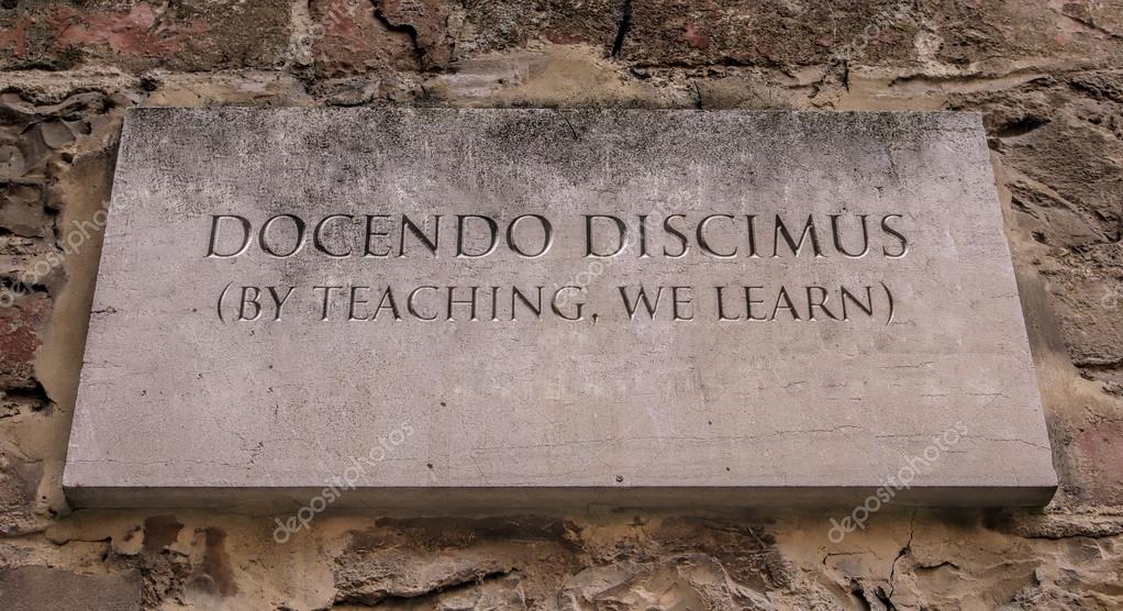 Docendo discimus. A Latin phrase meaning By teaching, we learn. Johnson ...