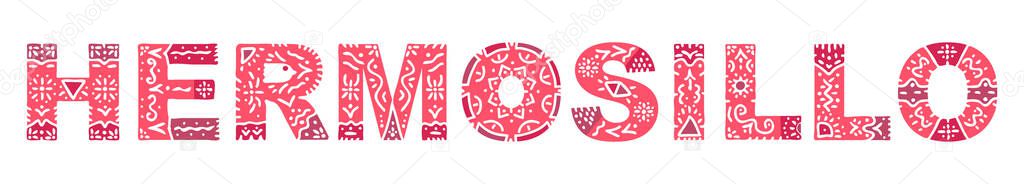 23 Hermosillo Vector Images, Hermosillo Illustrations | Depositphotos